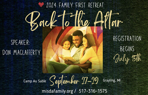 "Back to the Altar" Family Retreat at Camp Au Sable - Strong Tower Radio